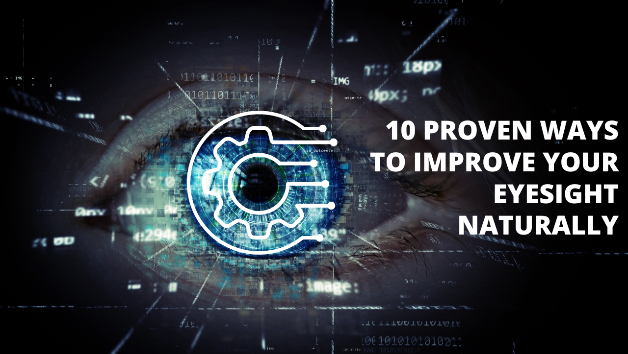10 Proven Ways to Improve Your Eyesight Naturally | ShoutMyVoice